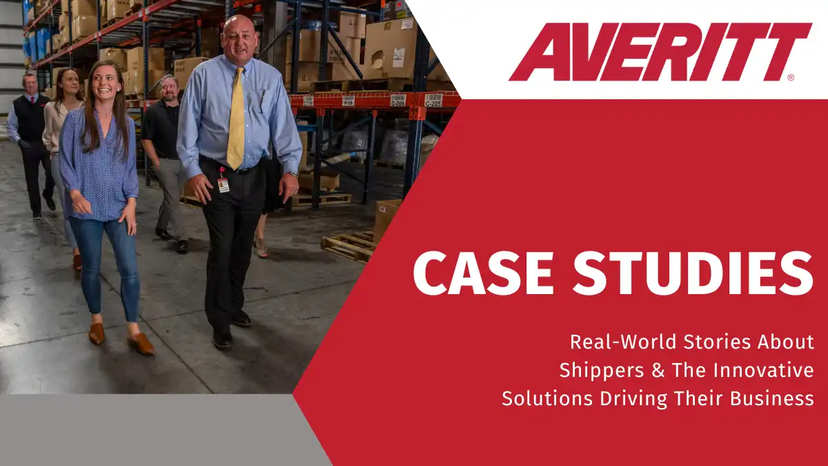 Case Studies | Real-World Logistics Solutions by Averitt